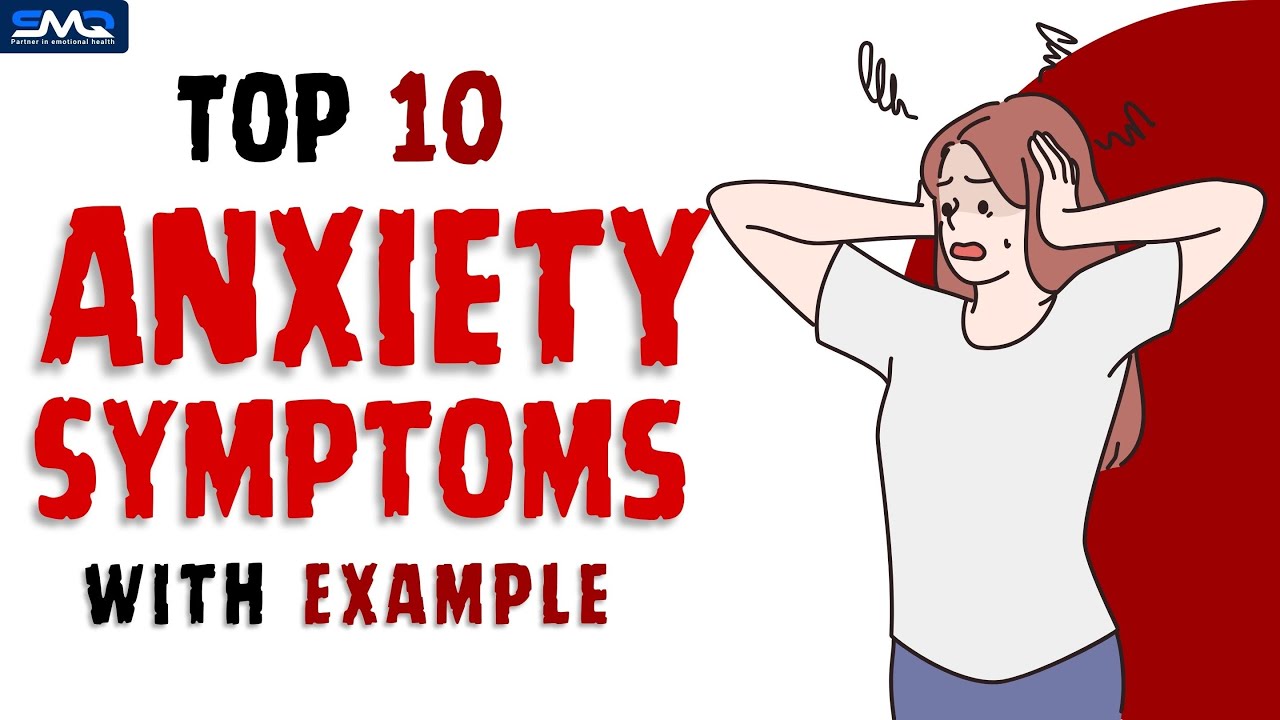 Top 10 ANXIETY SYMPTOMS with Examples | Symptoms of Anxiety in 2024 ...