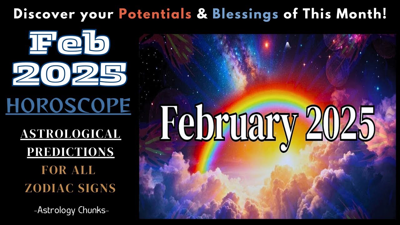 February Horoscope 2025 | All Zodiac Signs #february2025 #horoscope ...