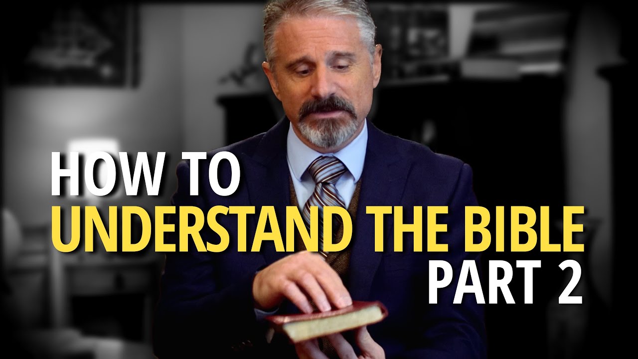 How to Understand the Bible Part 2! - YouTube