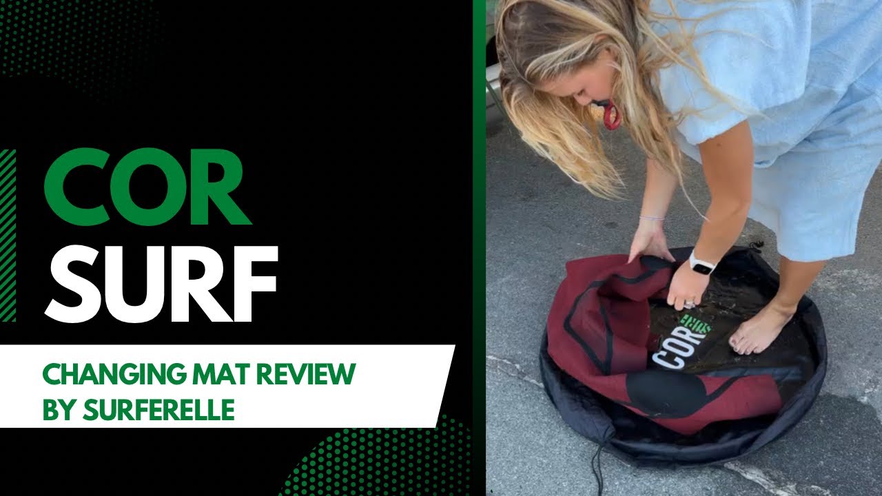 COR SURF Wetsuit Changing Mat REVIEW by SurferElle - YouTube