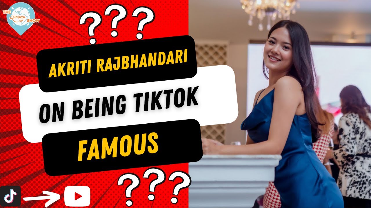 Akriti Rajbhandari on being famous on Tiktok | The Samaya show - YouTube