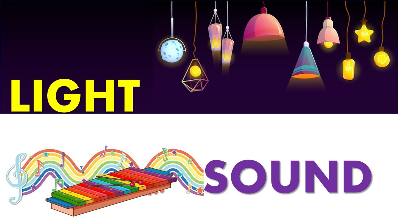 Light and Sound l Class 3 Science l Luminous and Non-luminous objects l ...
