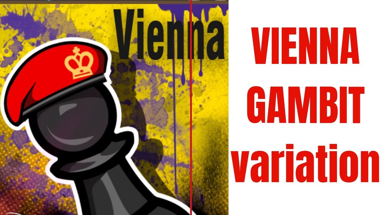 Learn VIENNA GAMBIT OPENING and it's all VARIATIONS.💪 Vienna gambit ...