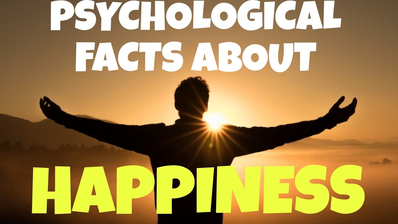 Psychological Facts About Happiness | #happiness | #facts | | # ...