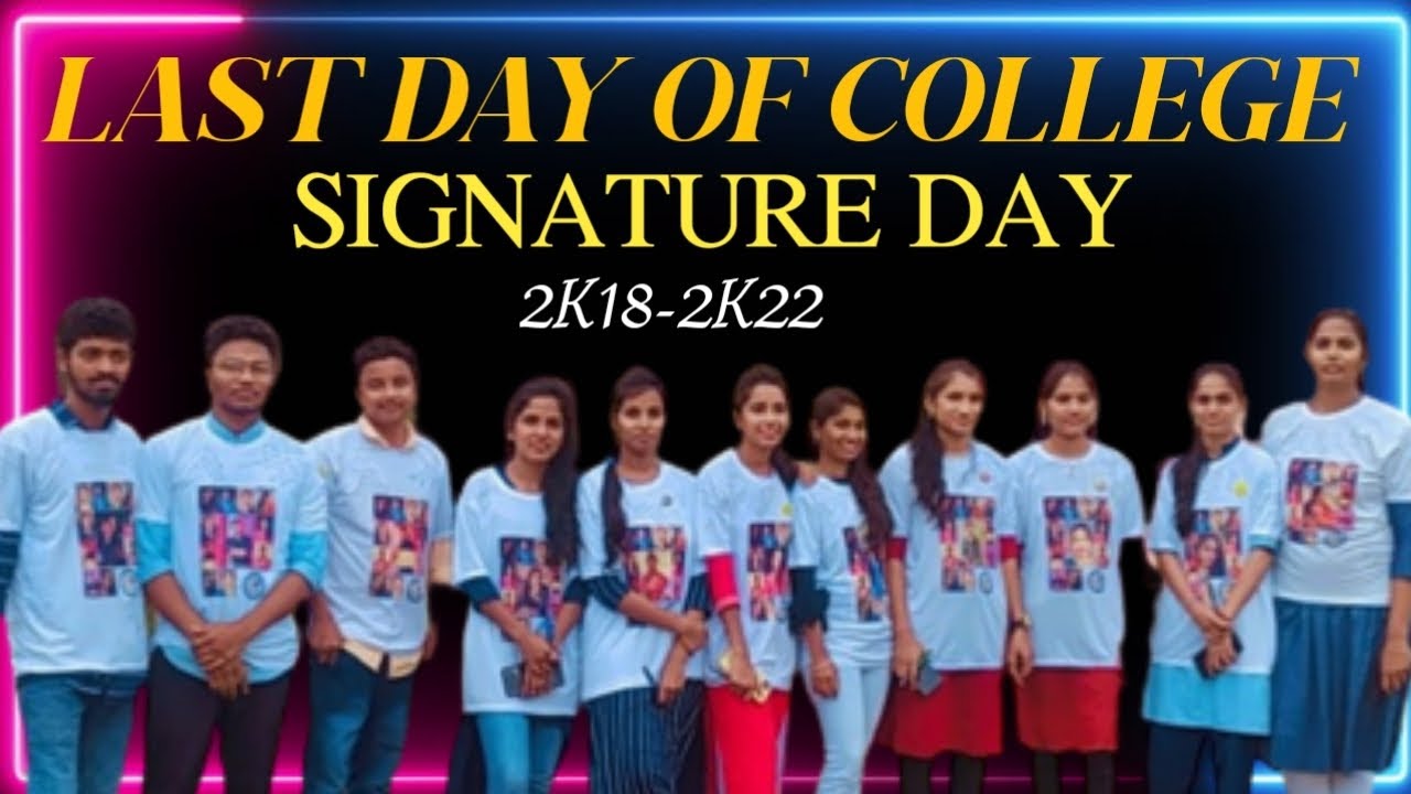 Signature Day in Our College// Last Day in College// Sad Moment # ...