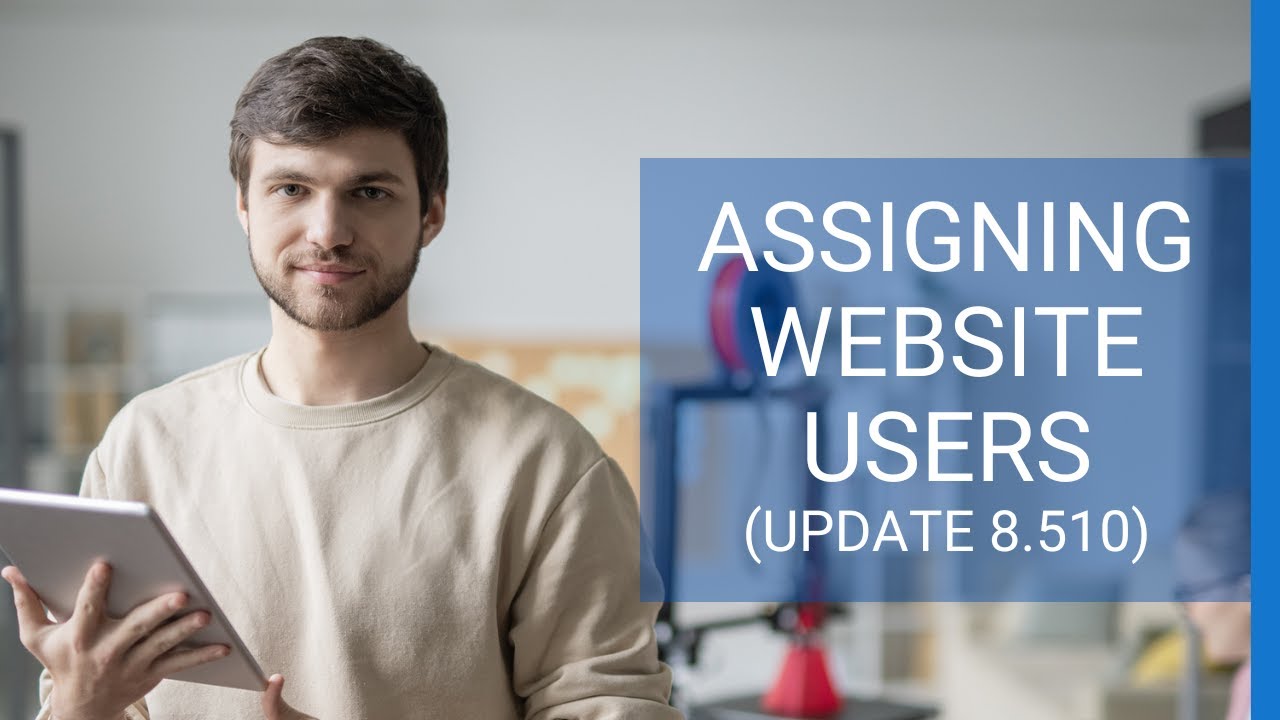 Assign website users as Account Holders or Account Contacts - Update 8. ...