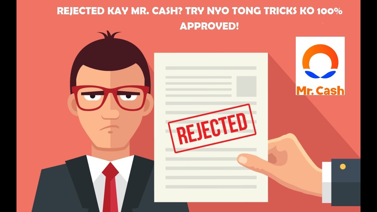 Rejected kay Mr.Cash? try nyo tricks ko 100% loan approval chance - YouTube