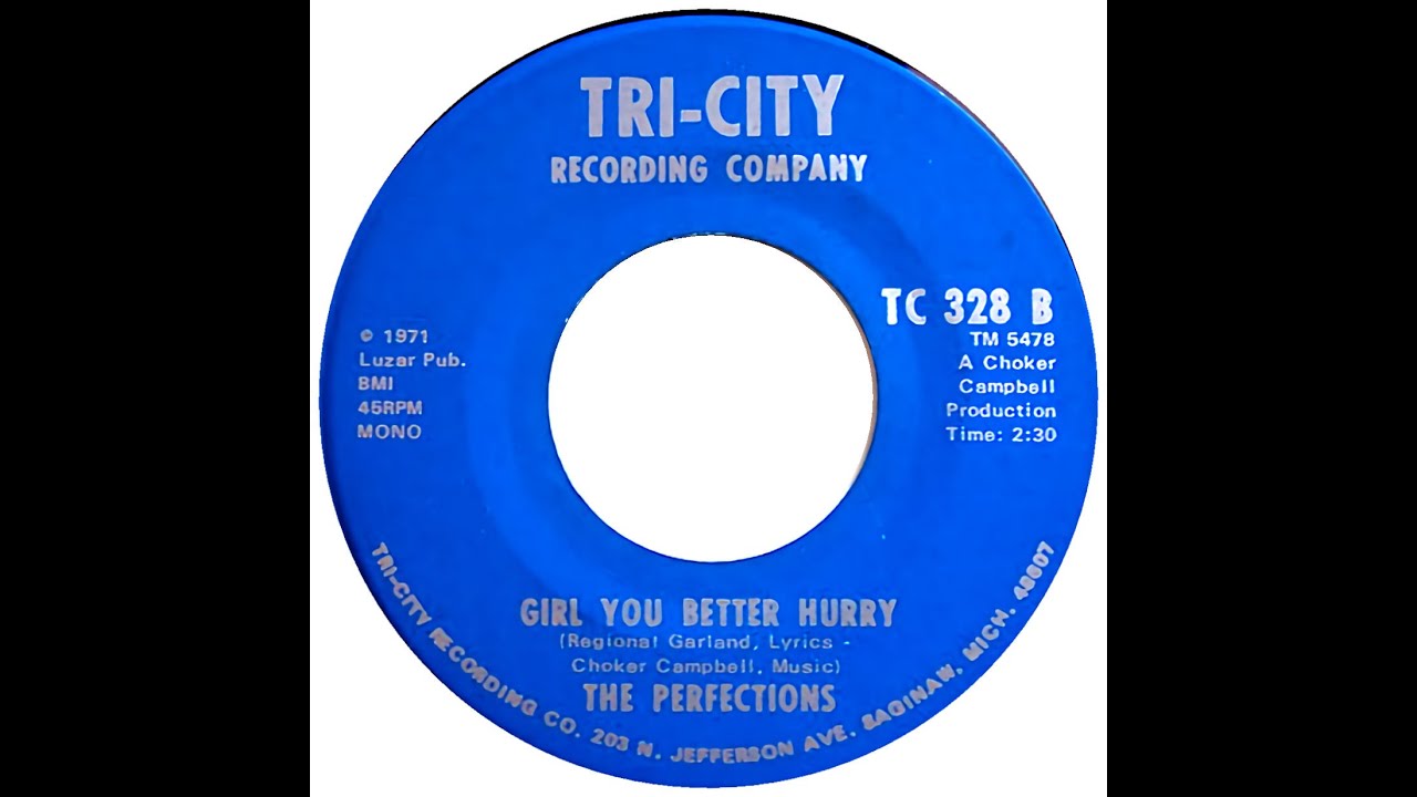PERFECTIONS GIRL YOU BETTER HURRY - YouTube