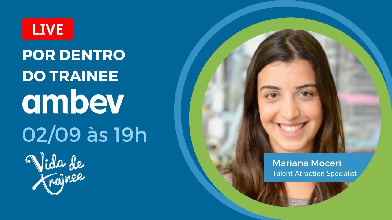 Live: Por dentro do trainee Ambev - YouTube