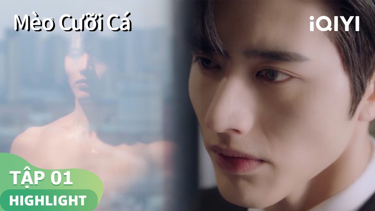 Tổng tại bá đạo La Chính trở lại | Mèo Cưỡi Cá Tập 01 | iQIYI Vietnam ...