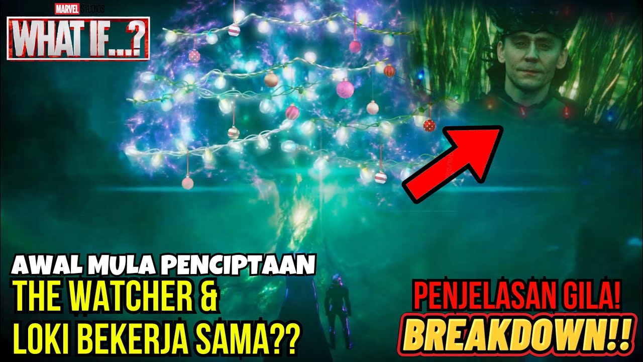 THE WATCHER & LOKI DI POHON MULTIVERSE? GILA BREAKDOWN WHAT IF SEASON 2 ...