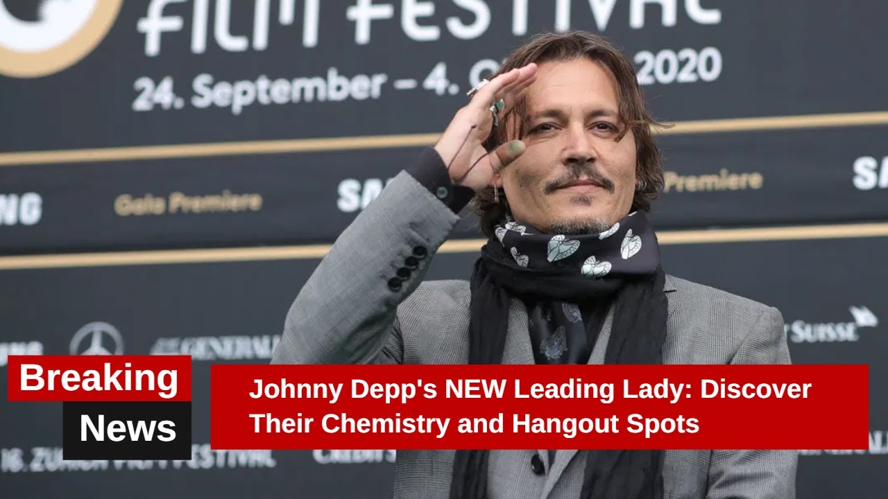 Johnny Depp's NEW Leading Lady: Discover Their Chemistry and Hangout ...