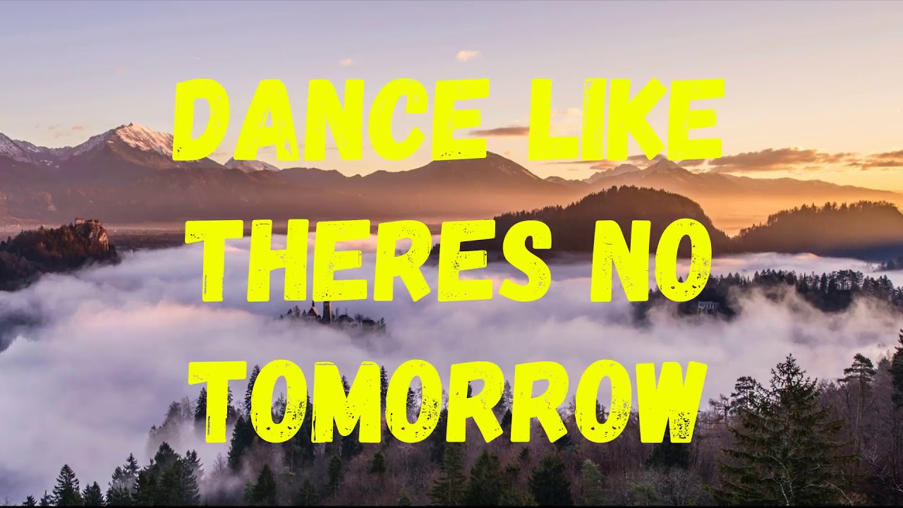 Dance Like Theres no Tomorrow | No Copyright Music - YouTube