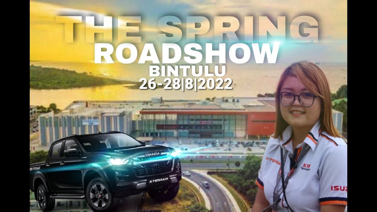 TEASER THE SPRING BINTULU ROADSHOW - YouTube