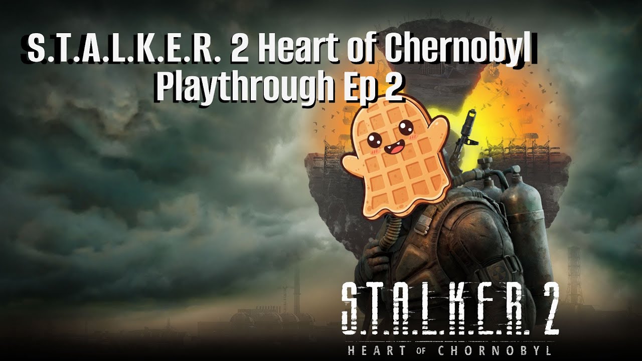 S.T.A.L.K.E.R. 2 Heart of Chernobyl Playthrough Ep 2 - YouTube