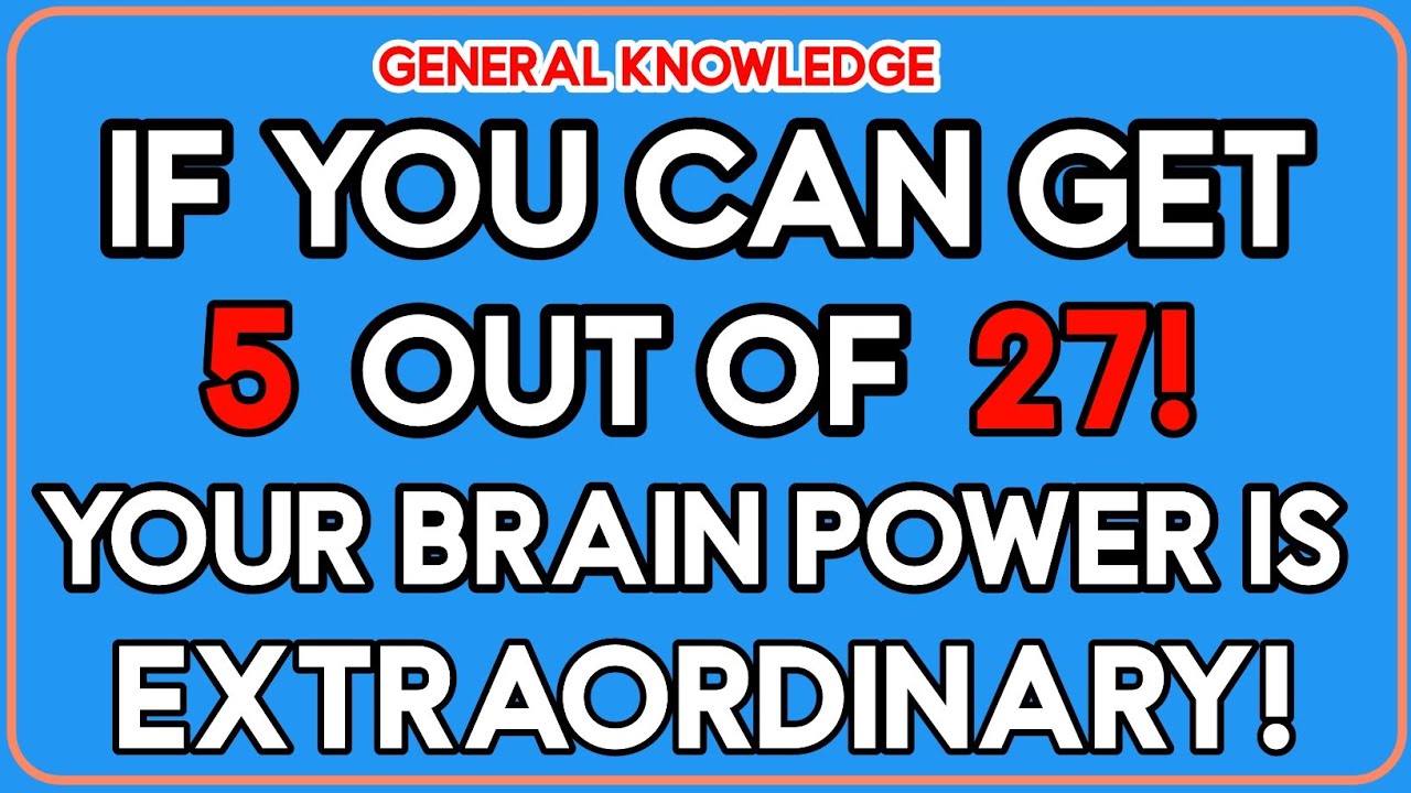 YOUR BRAIN POWER IS EXTRAORDINARY, IF YOU CAN GET 5 OUT OF 27! | # ...