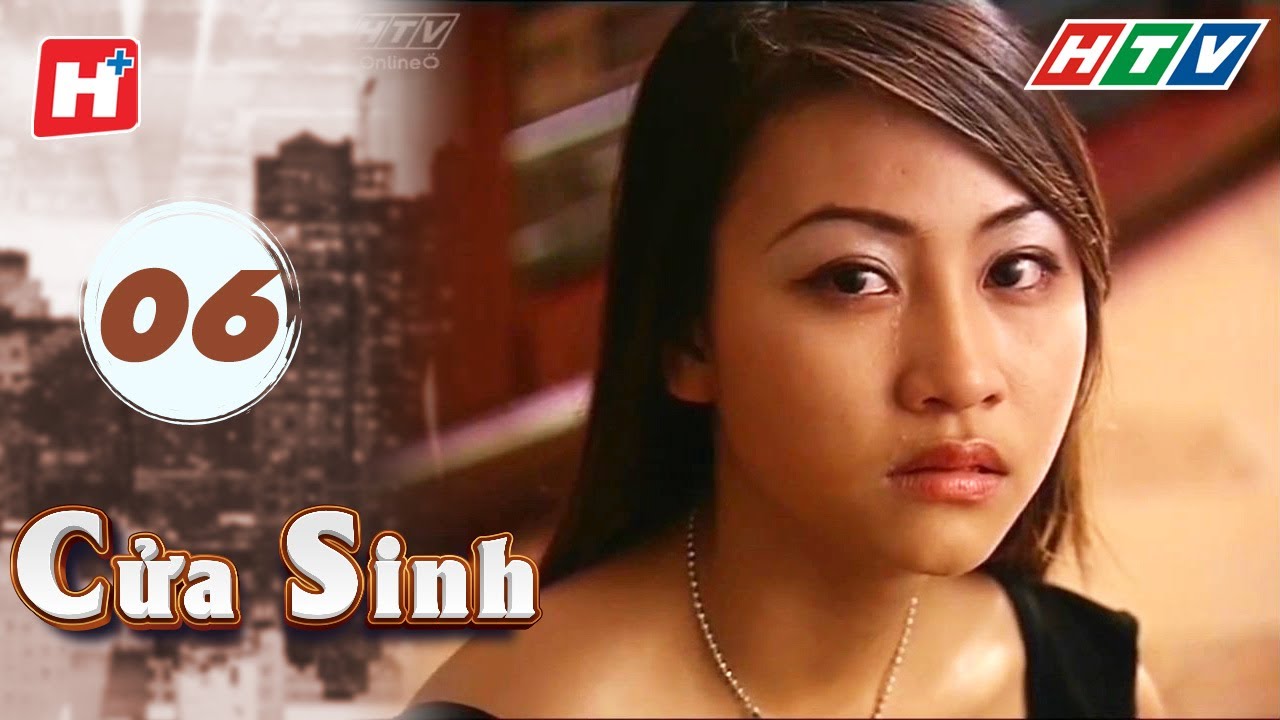 Cửa Sinh - Tập 6 | HTV Phim Tình Cảm Việt Nam - YouTube