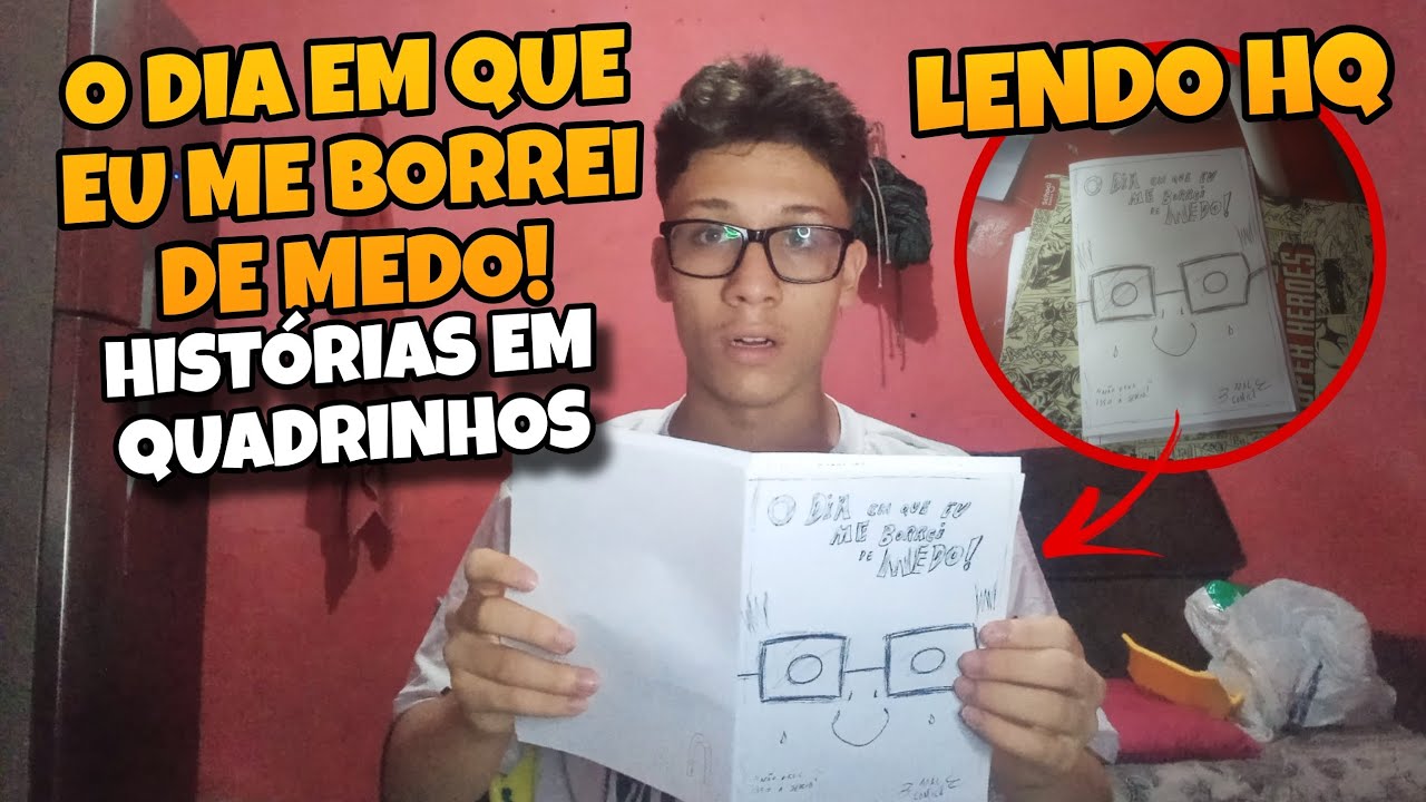 [Lendo História em Quadrinhos] O Dia Em Que Eu Me Borrei De MEDO! - YouTube