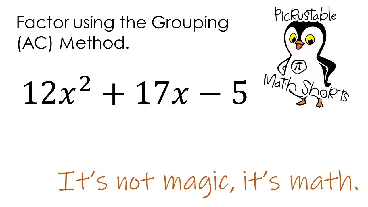 Factor by Grouping - Algebra - YouTube