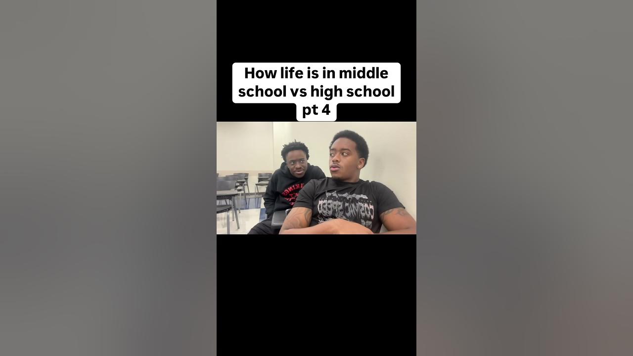 How life is in middle school vs high school pt 4 - YouTube