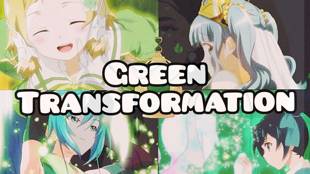 ANIME GREEN TRANSFORMATIONS - YouTube