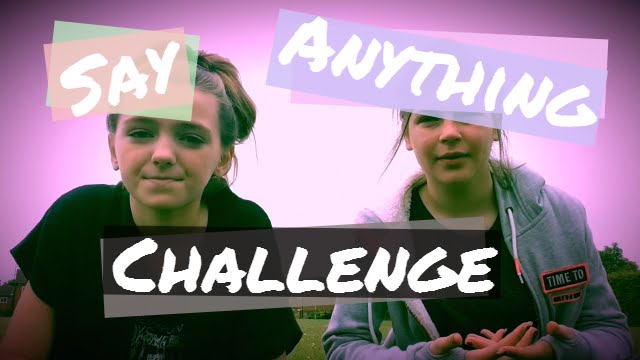 |Say Anything Challenge| - YouTube