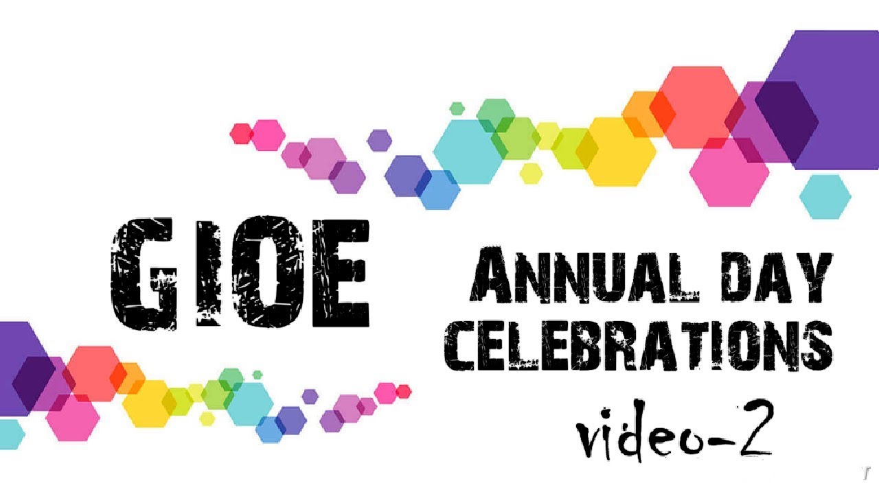 GIOE Annual day celebrations video-2 - YouTube