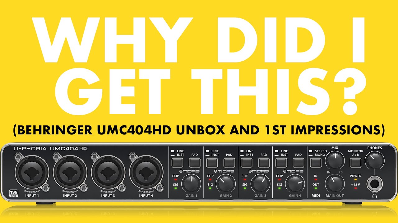 BEHRINGER U-PHORIA UMC404HD Unbox and 1st Impressions | 424recording ...