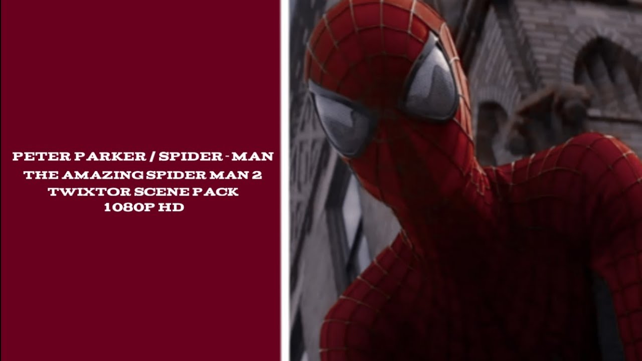 peter parker / spider-man (the amazing spider-man 2) - part 1 | twixtor ...