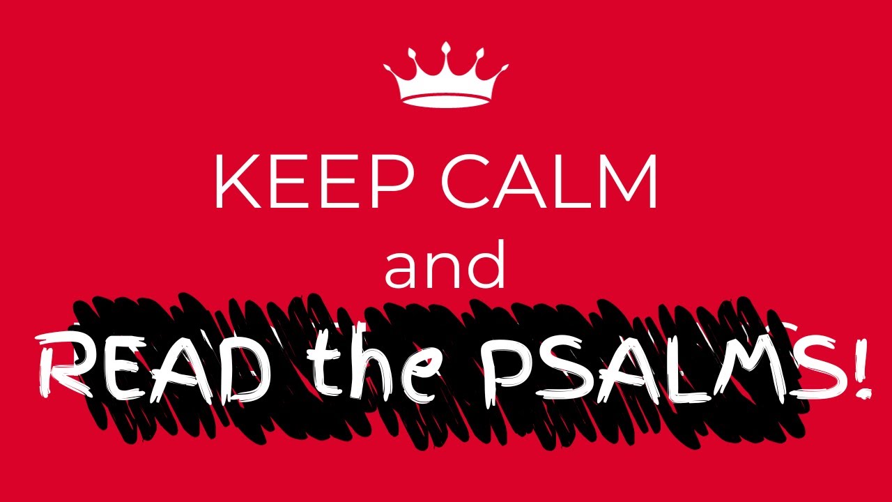 Keep Calm and Read the Psalms (Fr James Pierce, OP) - YouTube