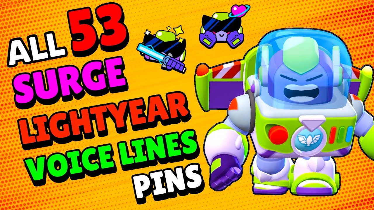 Brawl Stars Surge Lightyear Voice Lines & All Animated Pins - YouTube