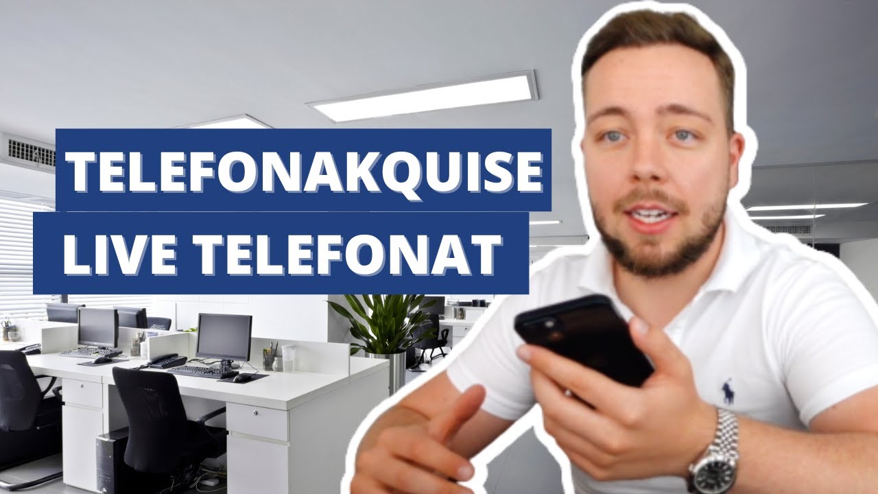 Telefonakquise Live-Telefonat inklusive Terminvereinbarung - YouTube