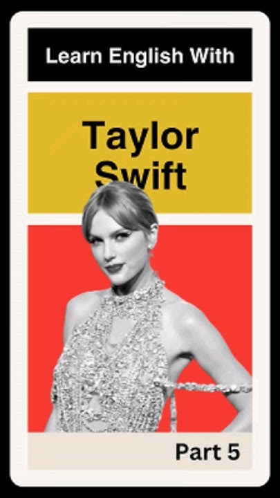 Learn English With Taylor Swift Part 5 - YouTube