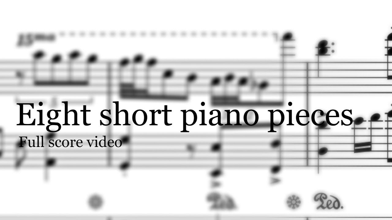 Eight short piano pieces - YouTube