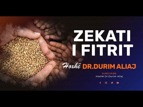 Zekati i Fitrit - Hoxhë Dr. Durim Aliaj - YouTube