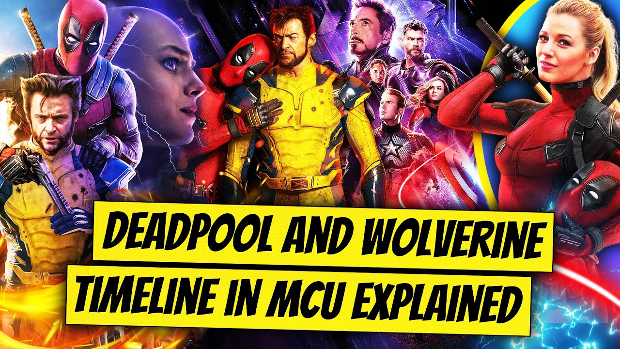 When Deadpool and Wolverine Timeline Fits in MCU Explained | Vicky ...