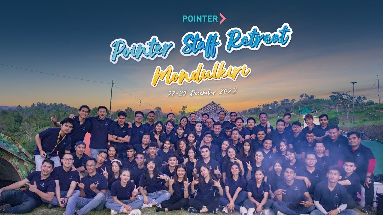 Pointer Staff Retreat Mondulkiri 2022 - YouTube