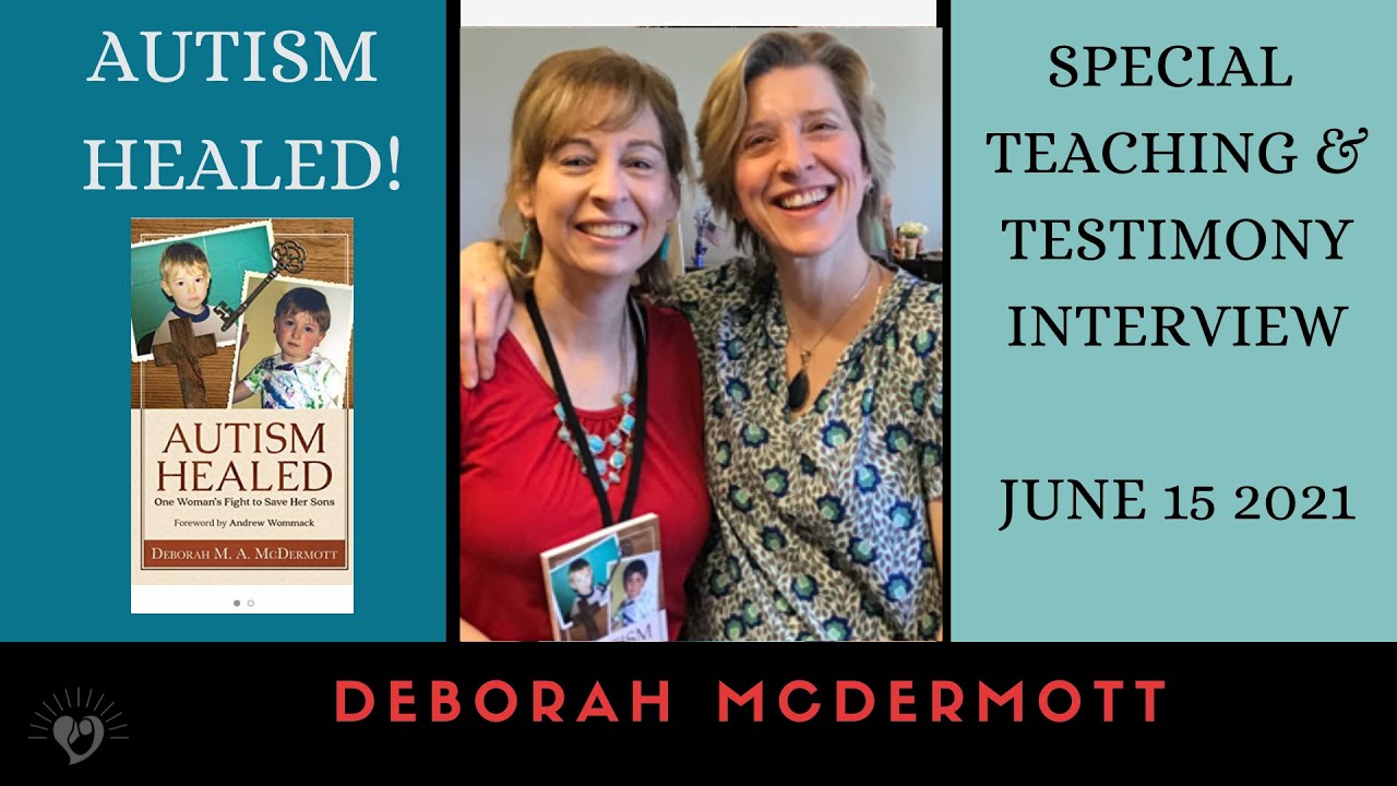 Deborah McDermott Interview Hope for a Healed Child - YouTube