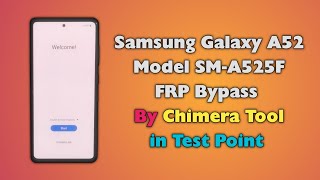 Samsung A52 Frp Bypass Tool In Test Point A525f Google Account Unlock ...