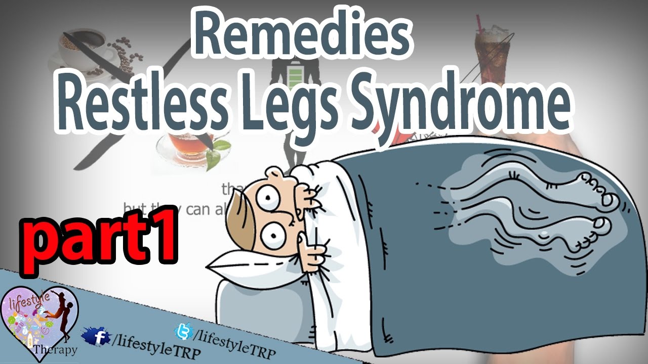 15 Remedies for Restless Legs Syndrome (Natural) part1 | animated video ...