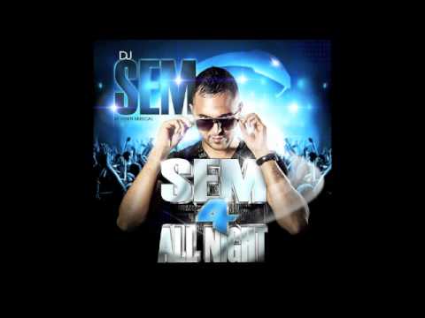 Dj Sem - Sem All Night 4 - Secret Love - YouTube