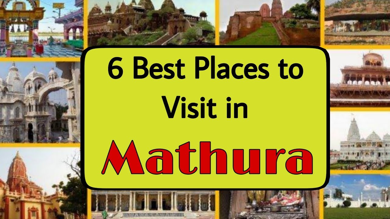 Mathura Tourism, Shri Krishn/Top Tourist Places/Places to Visit ...