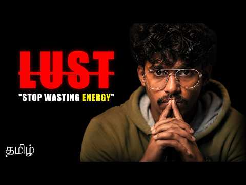 Overcome Lust and Reclaim Your Energy | #theuntold - 06 | Tamil