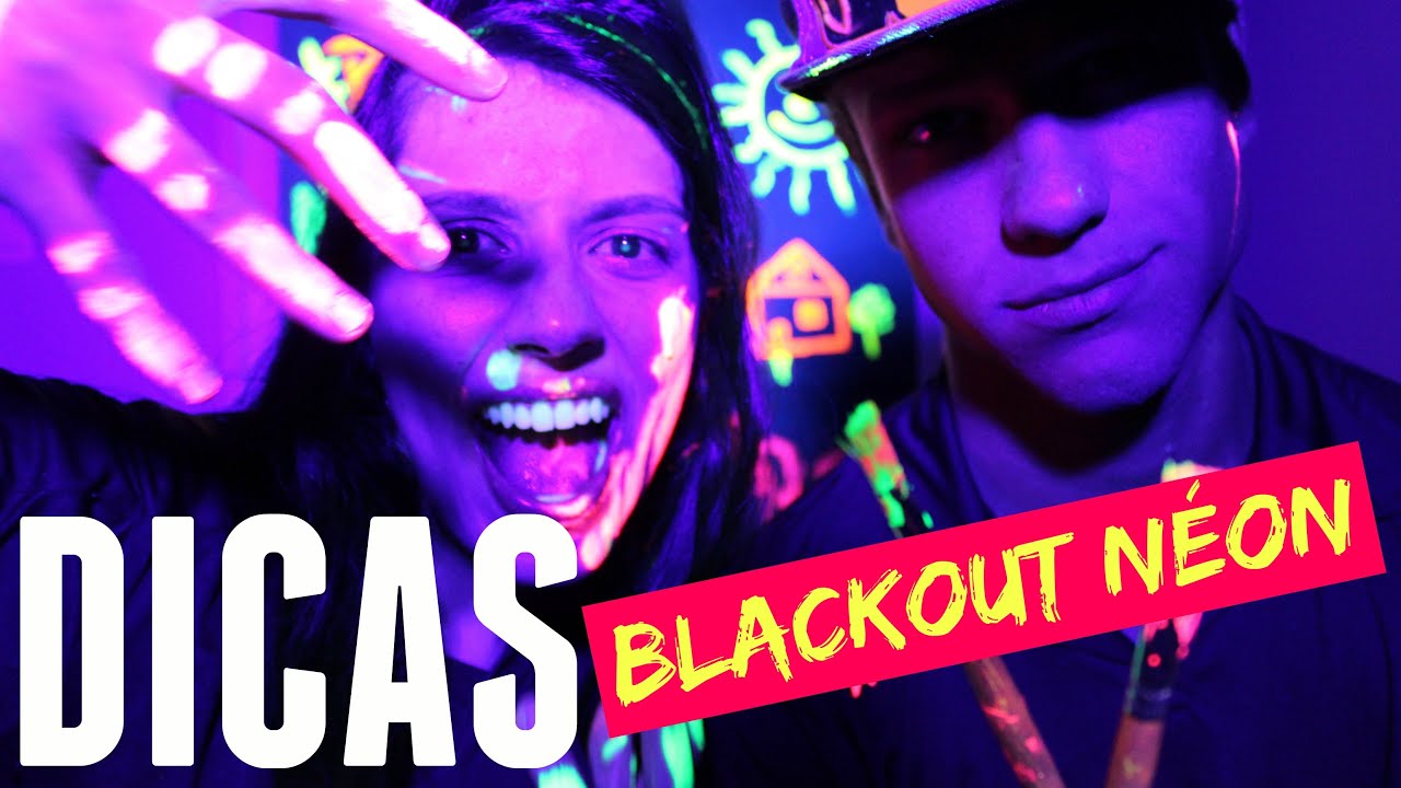Dicas festa néon | Blackout néon - YouTube