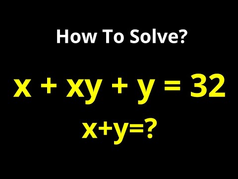 A Nice Math Olympiad Algebra Equation x+xy+y=32 | Apply This Best Trick ...