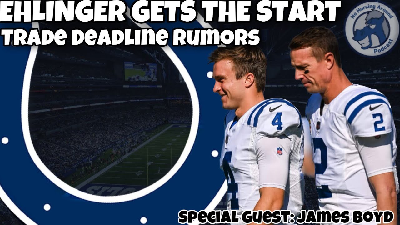 Sam Ehlinger gets 1st Start and all the NFL Trade deadline Rumors ...