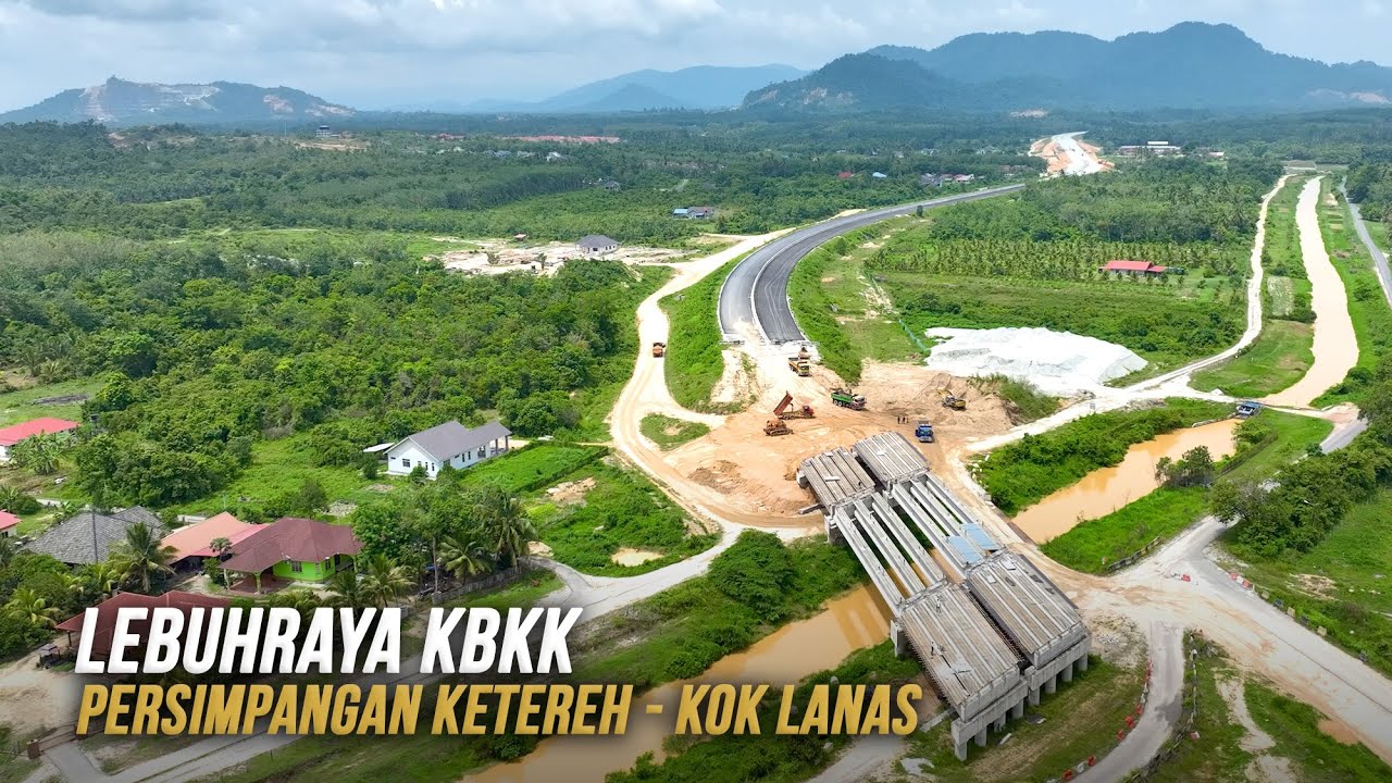 Direct Route: Progres Terkini Lebuhraya KBKK dari Persimpangan Ketereh ...