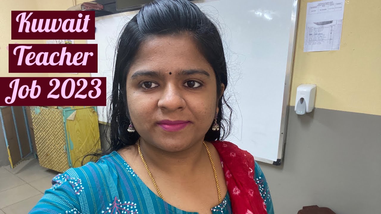Kuwait la Teacher job எப்படி கிடைச்சது/Family Visa work பண்ணலாமா??# ...