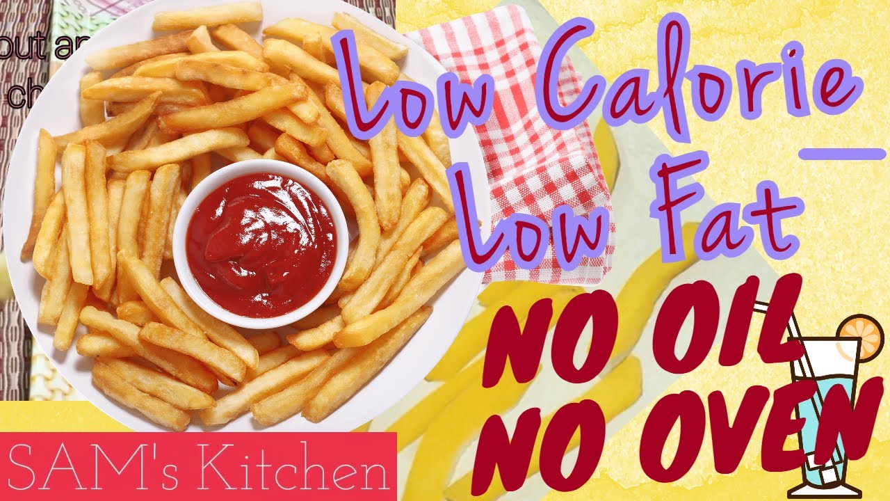 The Easiest Diet Low Fat Crispy French Fries Ever for weight loss !! No ...