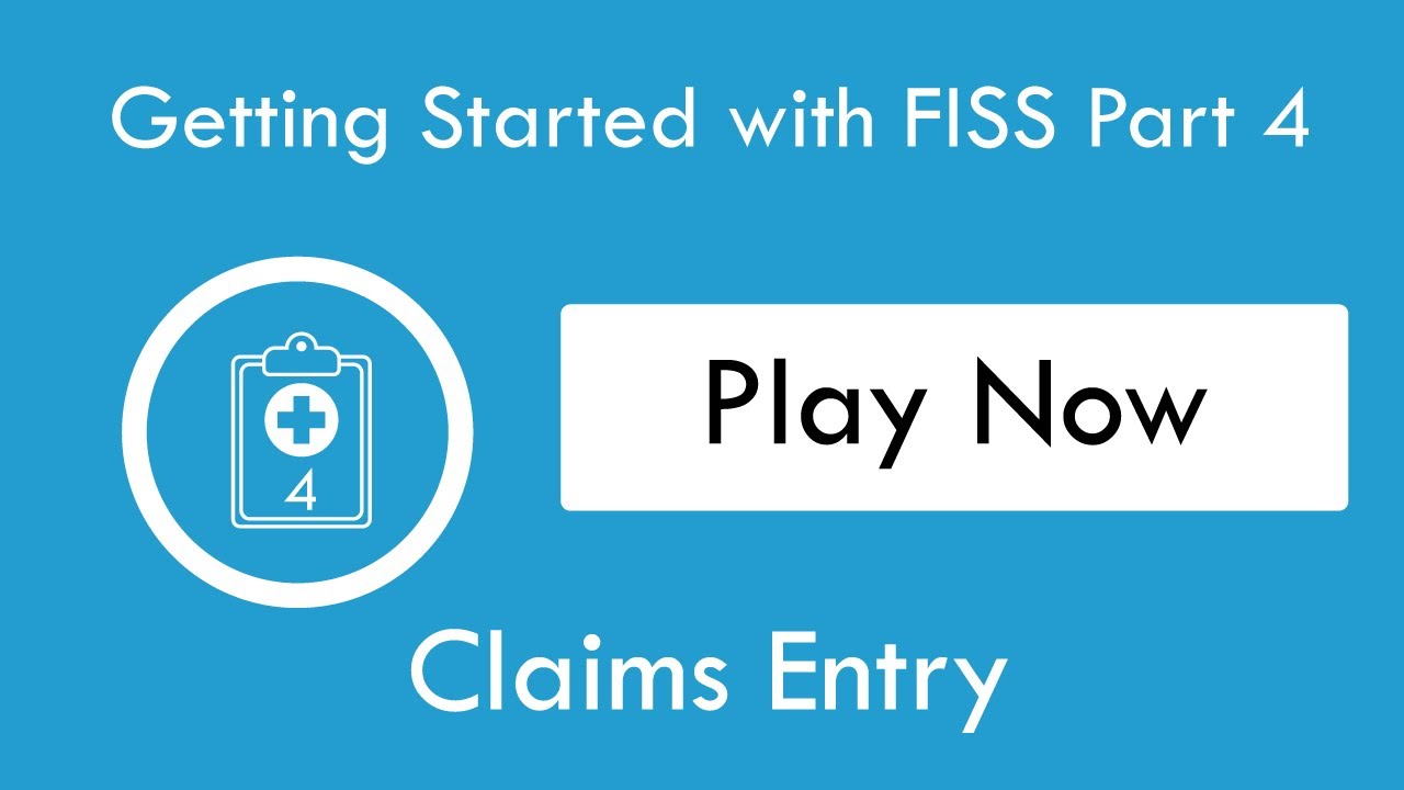 Getting Started with FISS Part 4: Claims Entry - YouTube